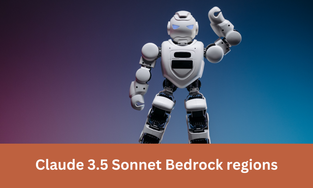 Claude 3.5 Sonnet Bedrock Regions